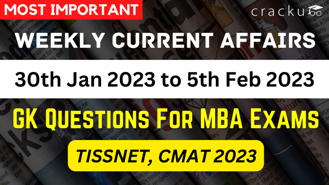 Weekly Important Current Affairs Questions 30th Jan 2023 To 5th Feb