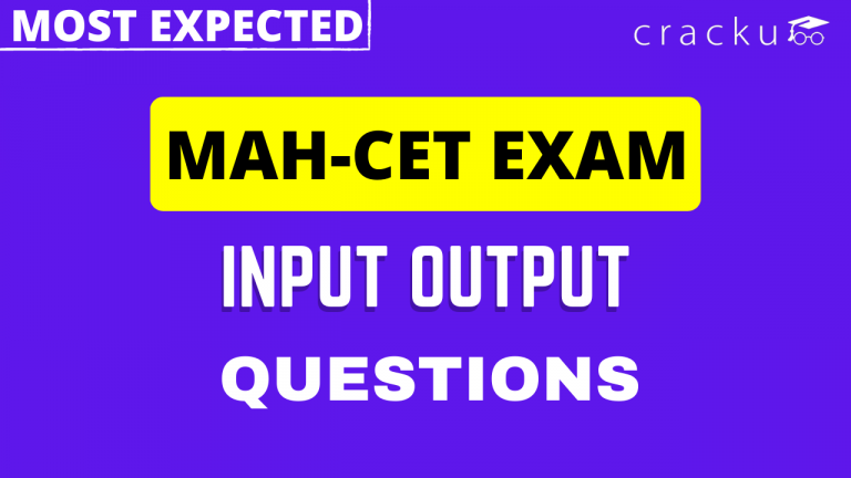 Most Expected MAH-CET Input Output Questions [PDF] - Cracku