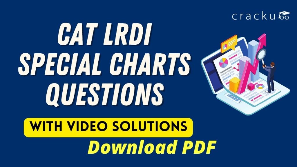 CAT Special Charts Questions [Download PDF] - Cracku