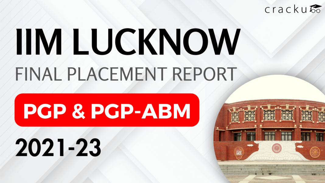 Iim Lucknow Placements 2023 And Batch Profile Pgp And Pgp Abm Cracku
