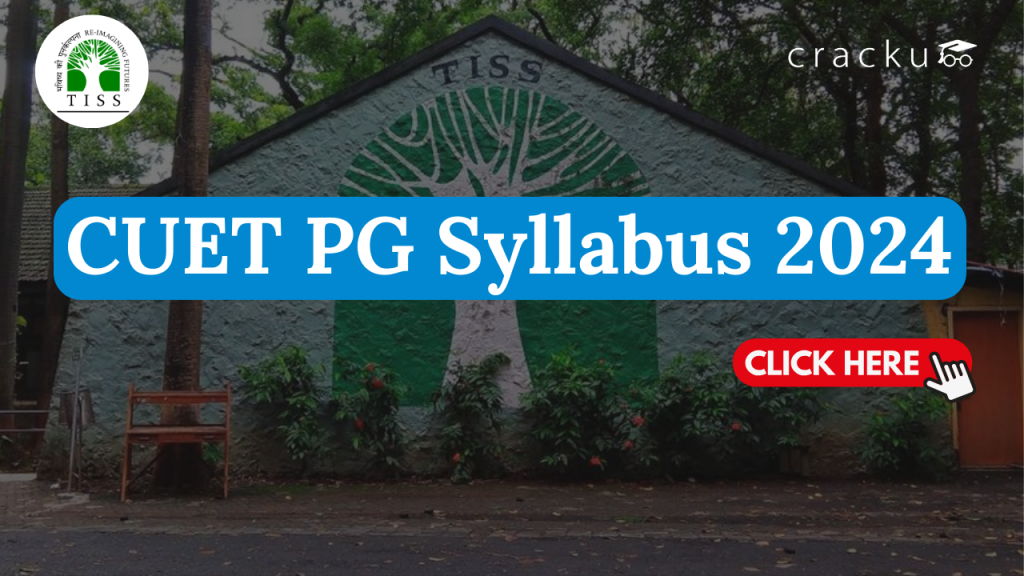 CUET PG Syllabus for TISS | Exam Pattern, Question Paper Code