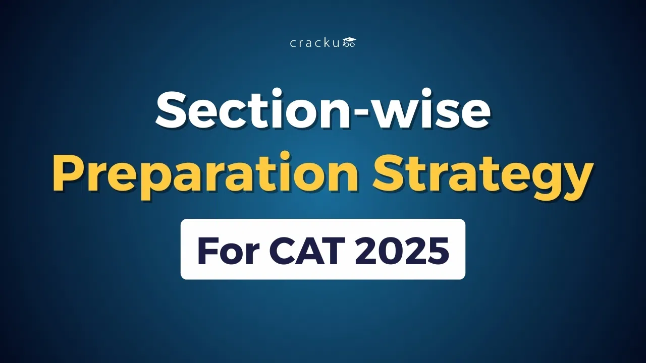 CAT Section-wise Preparation Strategy 2025, Study Material