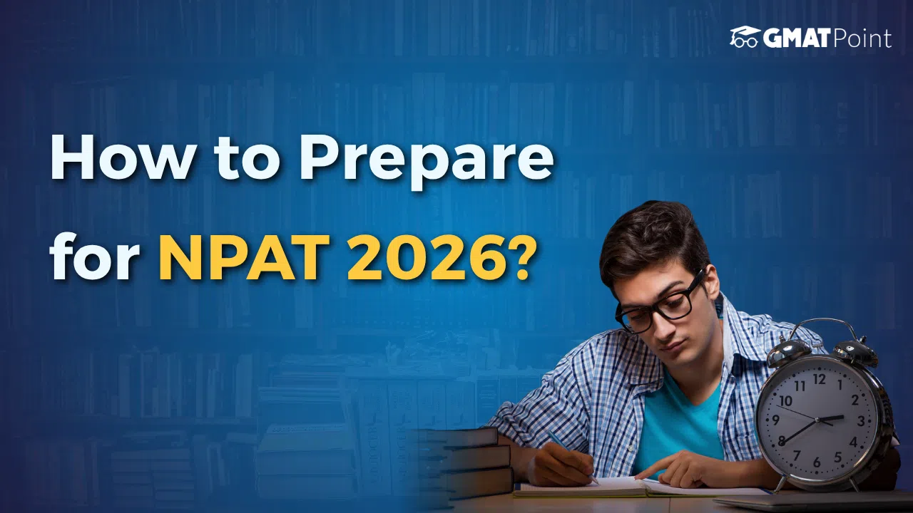 How to Prepare for NPAT 2026, Section-wise Strategy