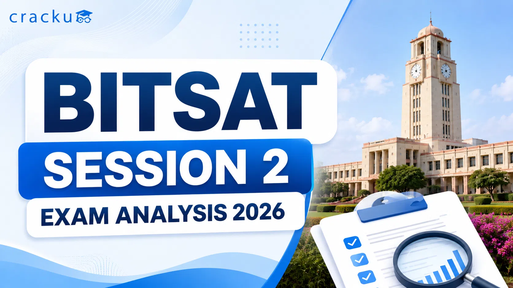 BITSAT Session 2 Exam Analysis 2026, Difficulty Level, Attempts