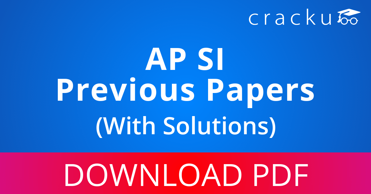 [PDF] AP SI Previous Papers 2019 & 2018 Download | Prelims & Mains