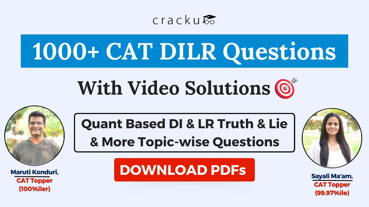 1000+ CAT DILR Questions | Data Interpretation and Logical Reasoning Questions