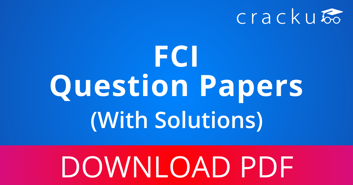 [PDF] FCI Previous Year Question Papers with Solutions Download