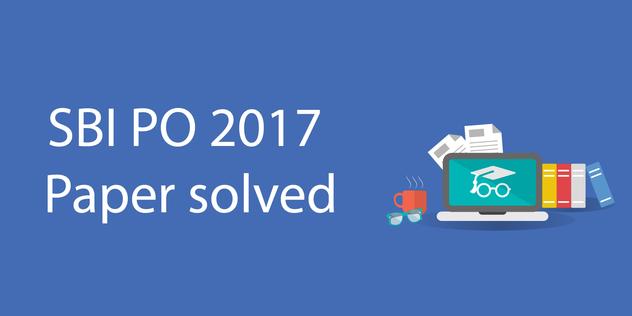 SBI PO 2017 Solved Paper