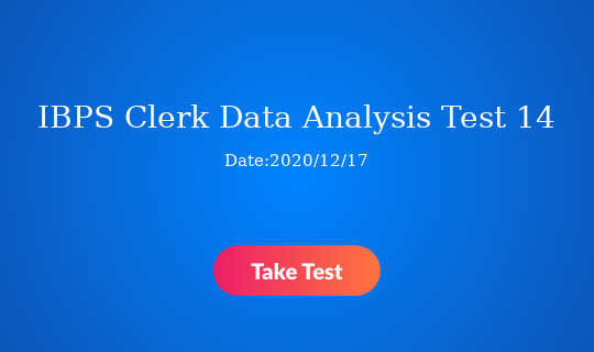 IBPS Clerk Data Analysis Test 14